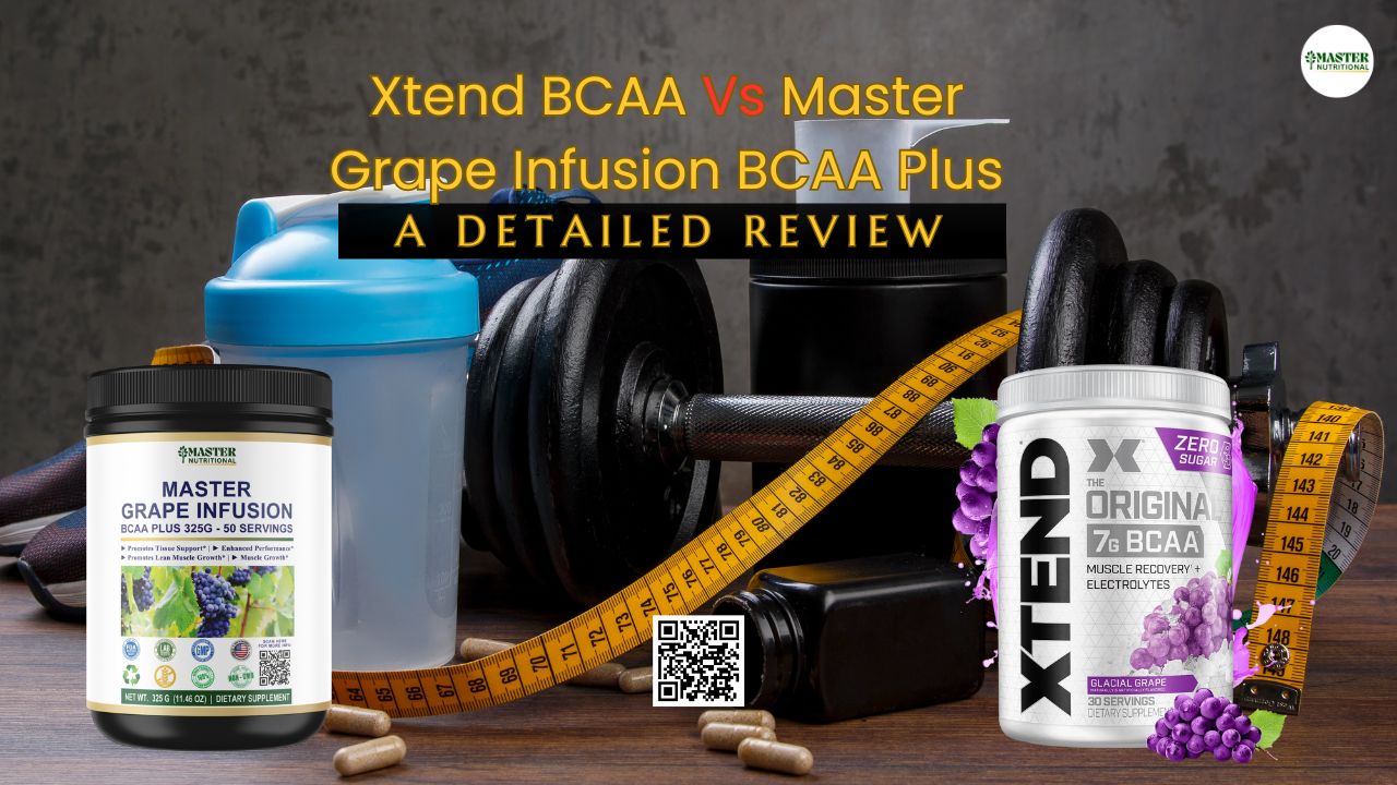 Comparing Best Selling BCAAs: Master Grape Infusion BCAA Vs Xtend Bcaa Review – Master Nutritional