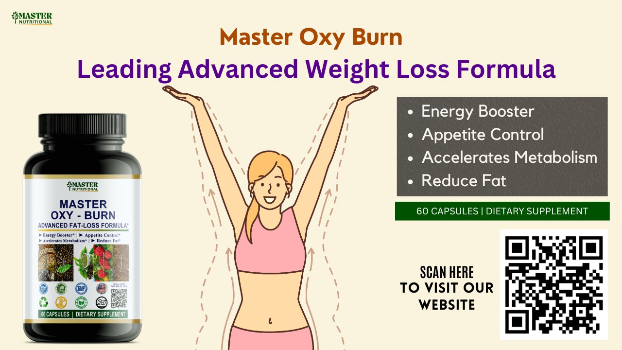 Master Oxy Burn: Leading Advanced Weight Loss Formula – Master Nutritional