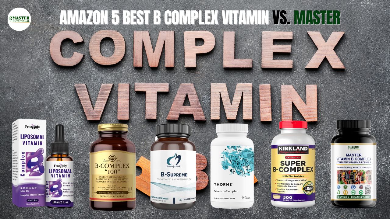 Master Vitamin B Complex vs Amazon 5 Best Vitamin B Complex Review ...